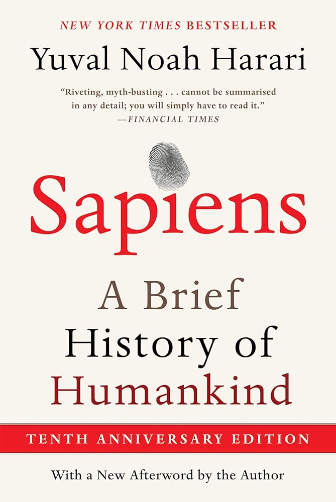 Sapiens [Tenth Anniversary Ed]: A Brief History of Humankind by Yuval ...
