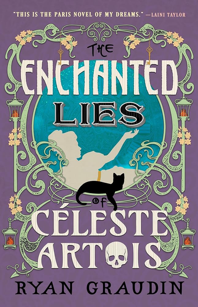 The Enchanted Lies of Céleste Artois by Ryan Graudin - Paperback – Hi ...